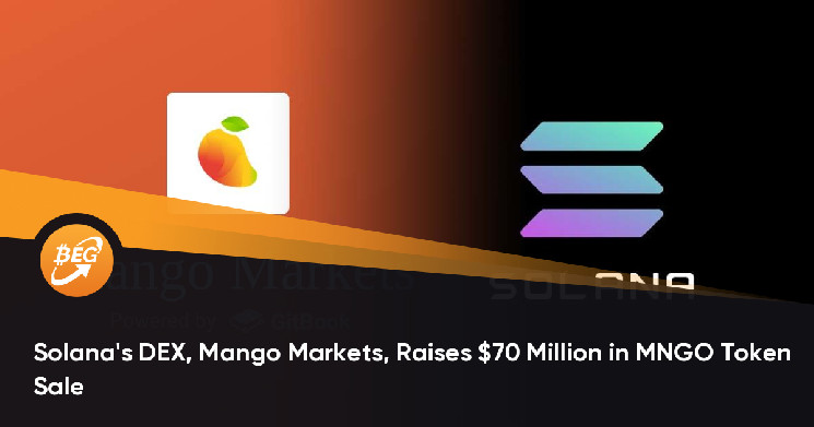 Solana's DEX, Mango Markets, Raises $70 Million in MNGO Token Sale